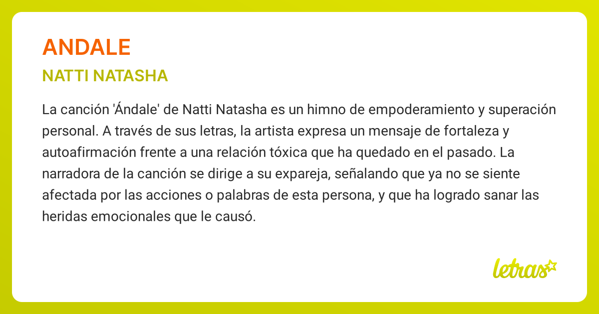 Significado de la canción ANDALE (NATTI NATASHA) - LETRAS.COM