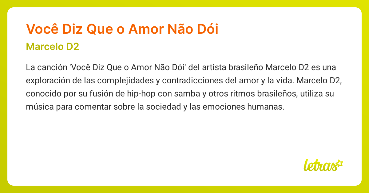 Significado de la canción VOCÊ DIZ QUE O AMOR NÃO DÓI (Marcelo D2 ...