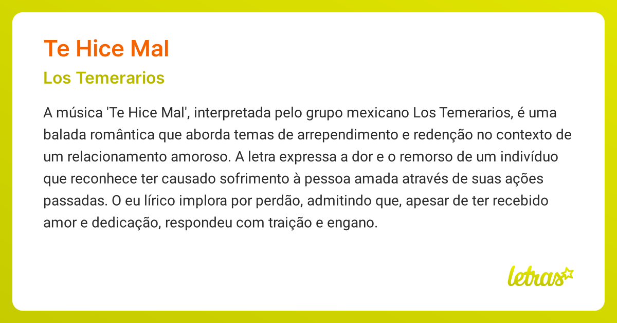 Significado da música TE HICE MAL (Los Temerarios) - LETRAS.MUS.BR