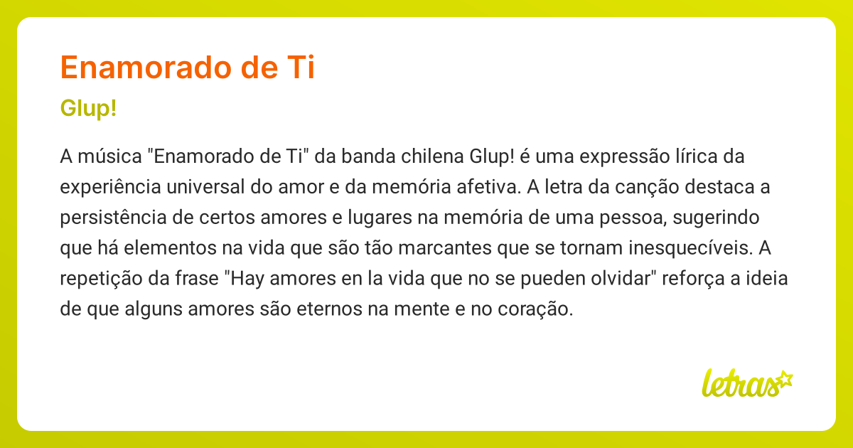 Significado da música ENAMORADO DE TI (Glup!) - LETRAS.MUS.BR
