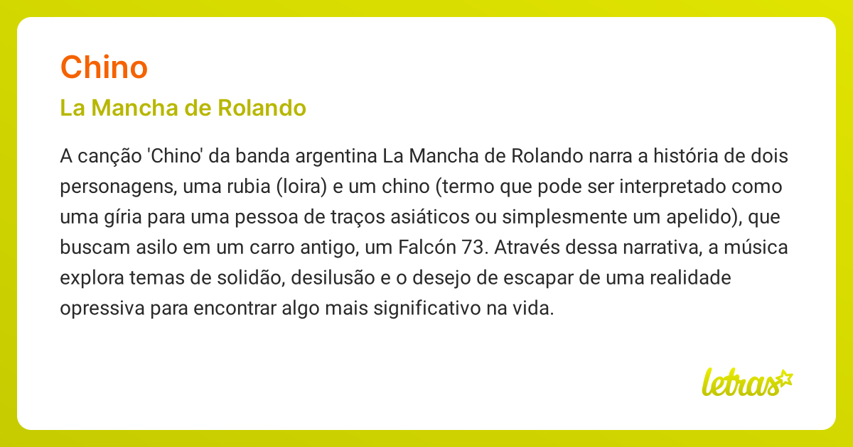 Significado da música CHINO (La Mancha de Rolando) - LETRAS.MUS.BR