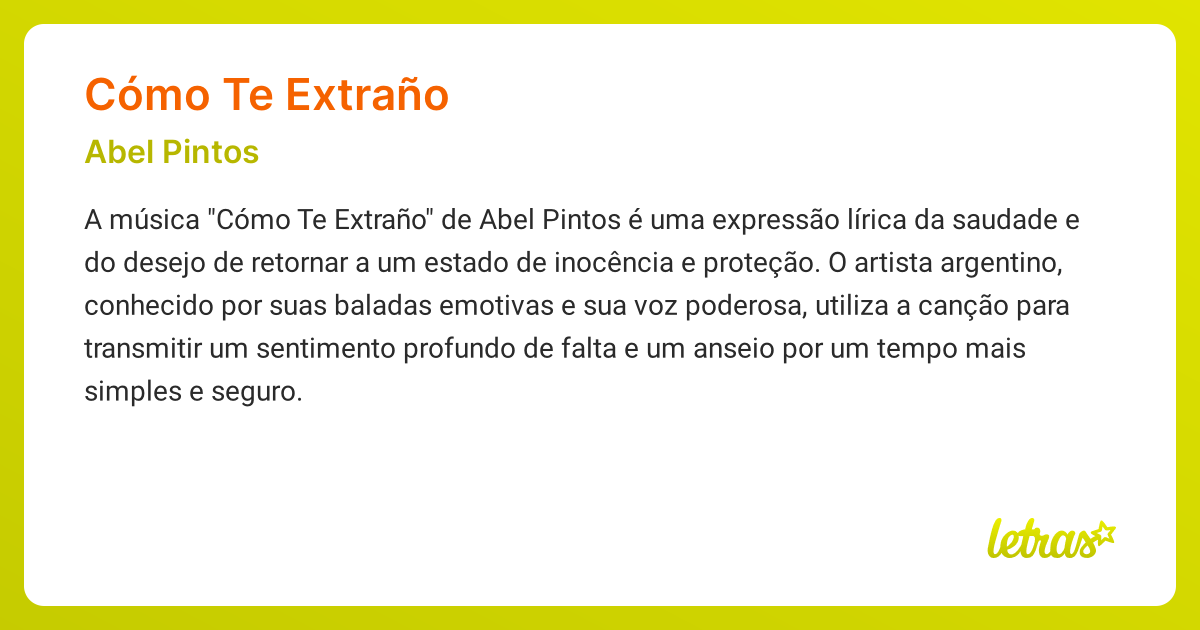Significado da música CÓMO TE EXTRAÑO (Abel Pintos) - LETRAS.MUS.BR