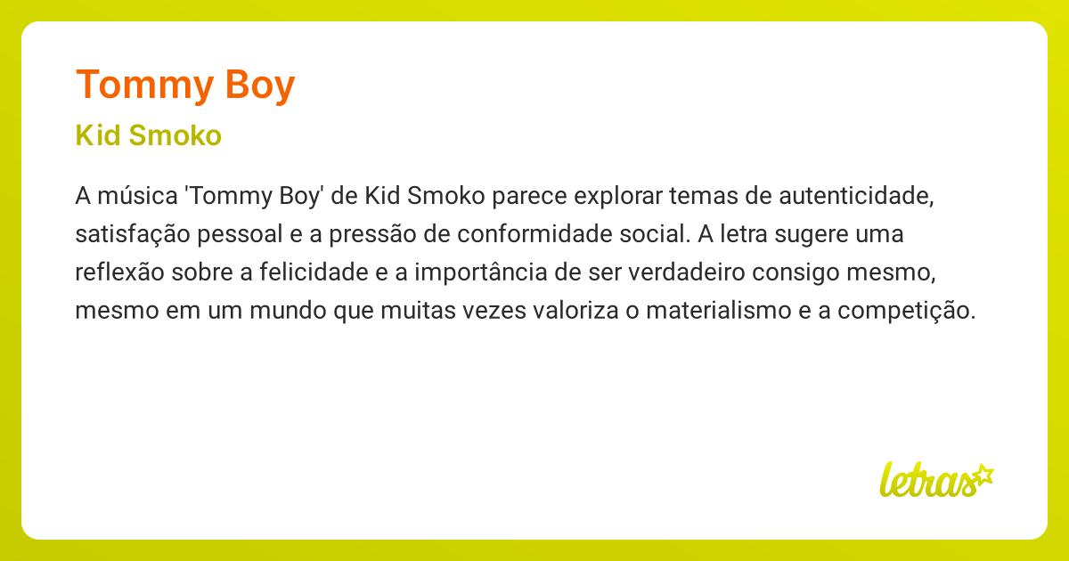 Significado da música TOMMY BOY (Kid Smoko) - LETRAS.MUS.BR