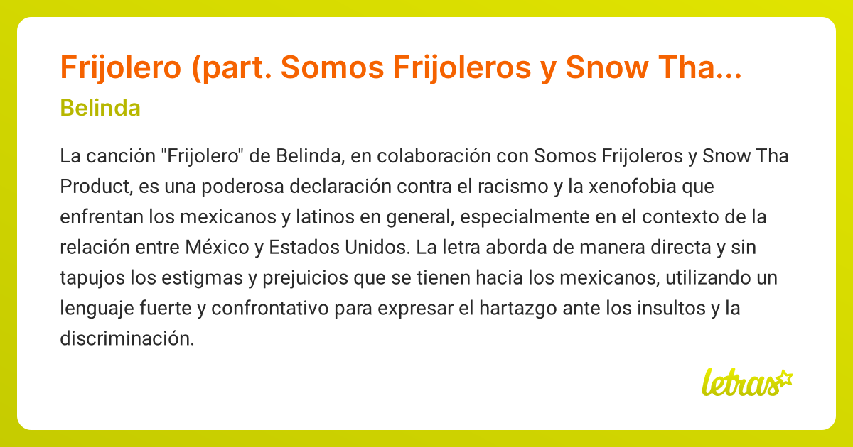 Significado de la canción Frijolero (part. Somos Frijoleros y Snow Tha Product) (Belinda ...