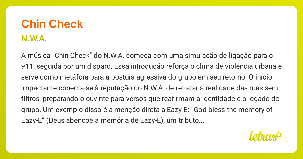 Significado da música CHIN CHECK (N.W.A.) - LETRAS.MUS.BR