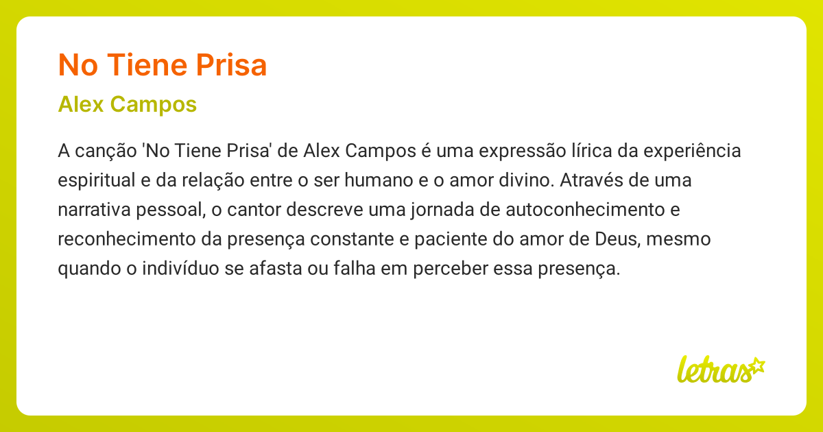 Significado da música NO TIENE PRISA (Alex Campos) - LETRAS.MUS.BR
