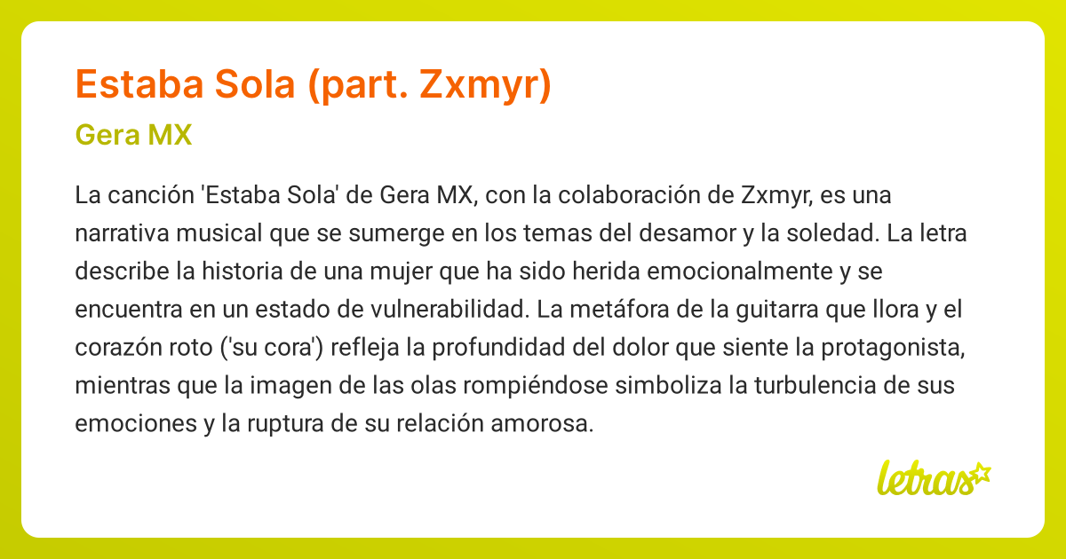 Significado de la canción ESTABA SOLA (PART. ZXMYR) (Gera MX) - LETRAS.COM