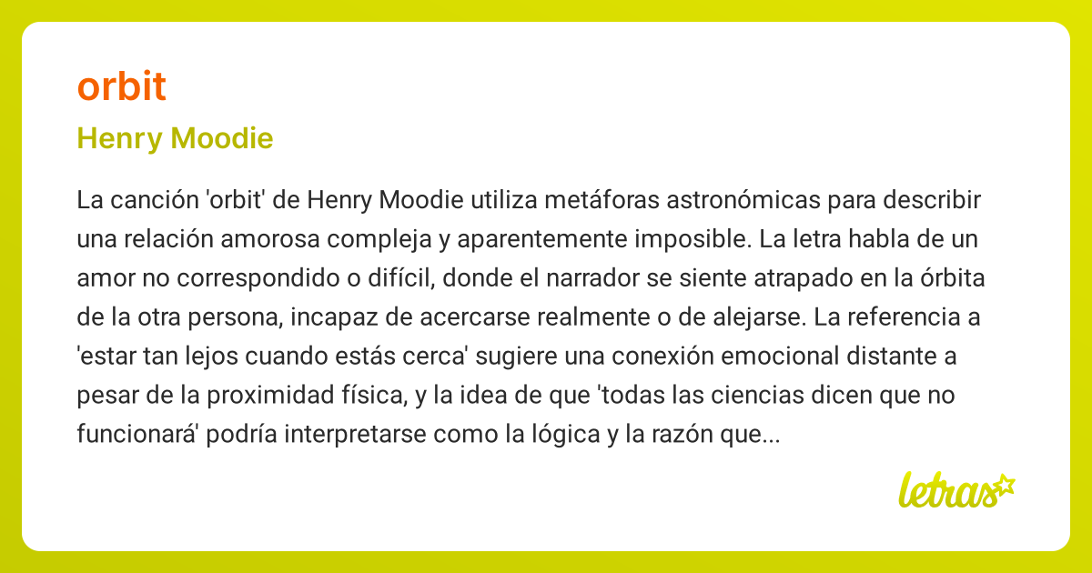 Significado de la canción ORBIT (Henry Moodie) - LETRAS.COM