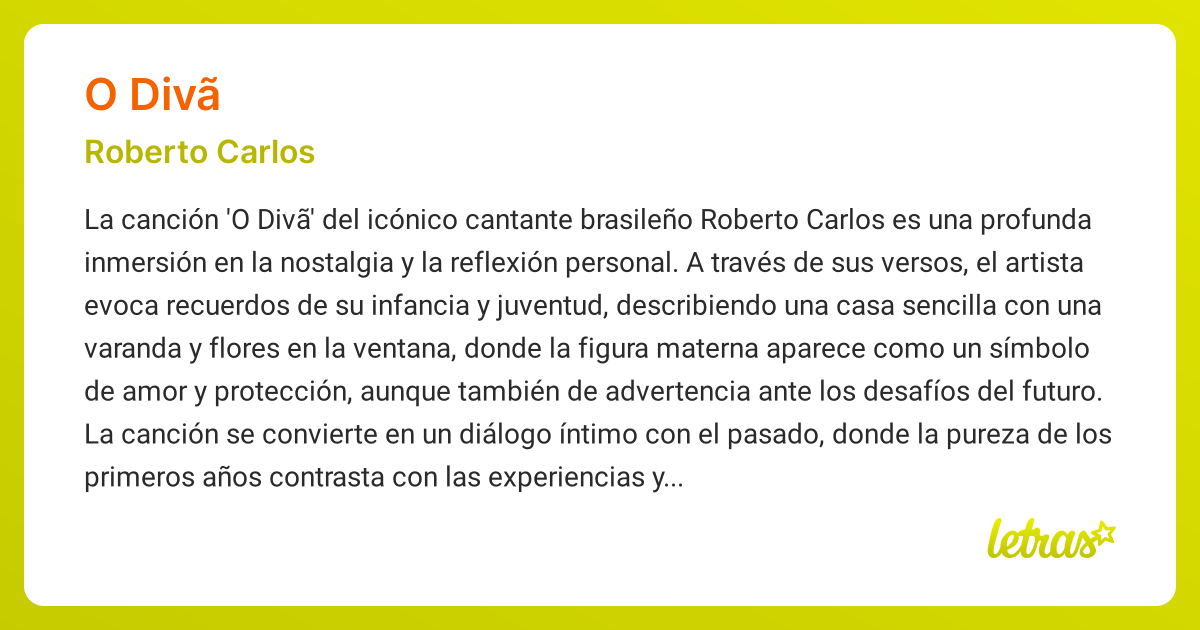 Significado de la canción O DIVÃ (Roberto Carlos) - LETRAS.COM