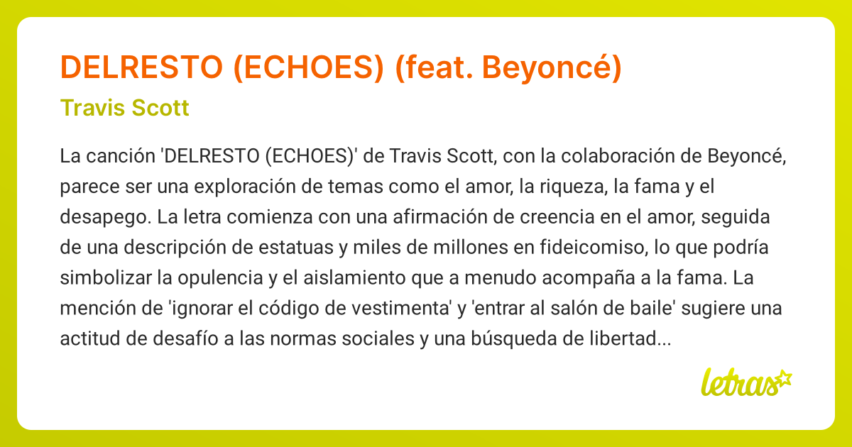 Significado de la canción DELRESTO (ECHOES) (feat. Beyoncé) (Travis ...