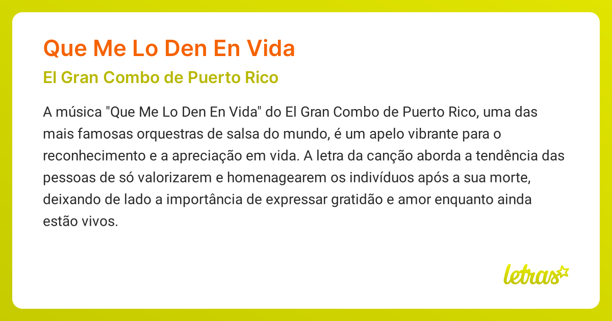 Significado da música QUE ME LO DEN EN VIDA (El Gran Combo de Puerto ...