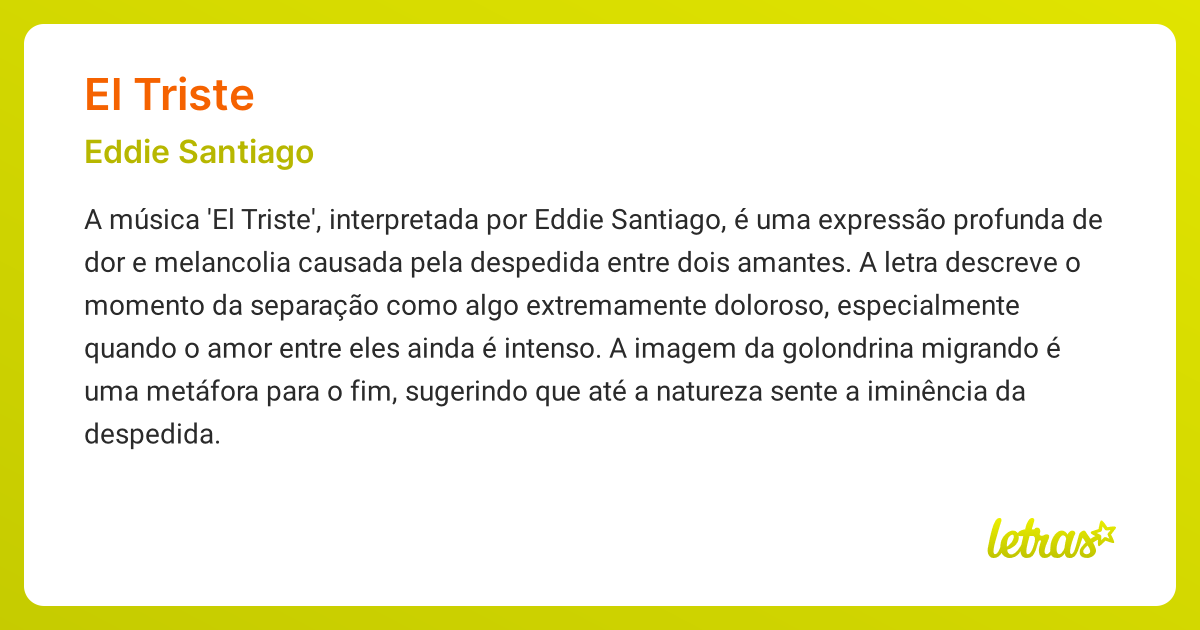 Significado da música EL TRISTE (Eddie Santiago) - LETRAS.MUS.BR