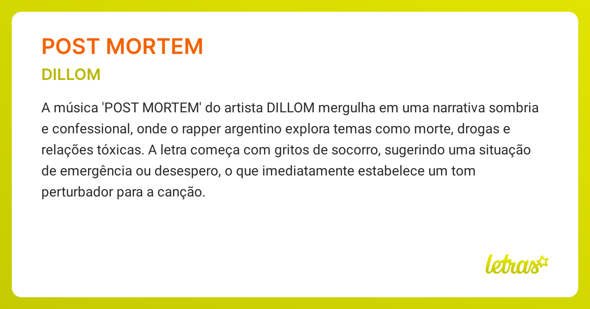 Significado da música POST MORTEM (DILLOM) - LETRAS.MUS.BR