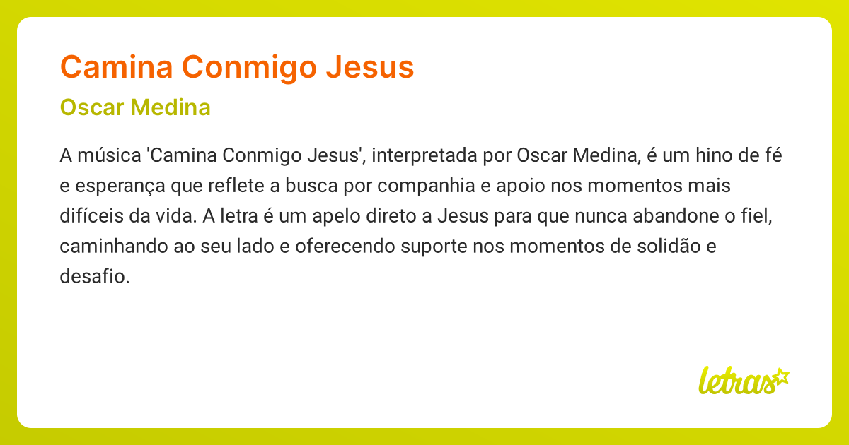 Significado da música CAMINA CONMIGO JESUS (Oscar Medina) - LETRAS.MUS.BR