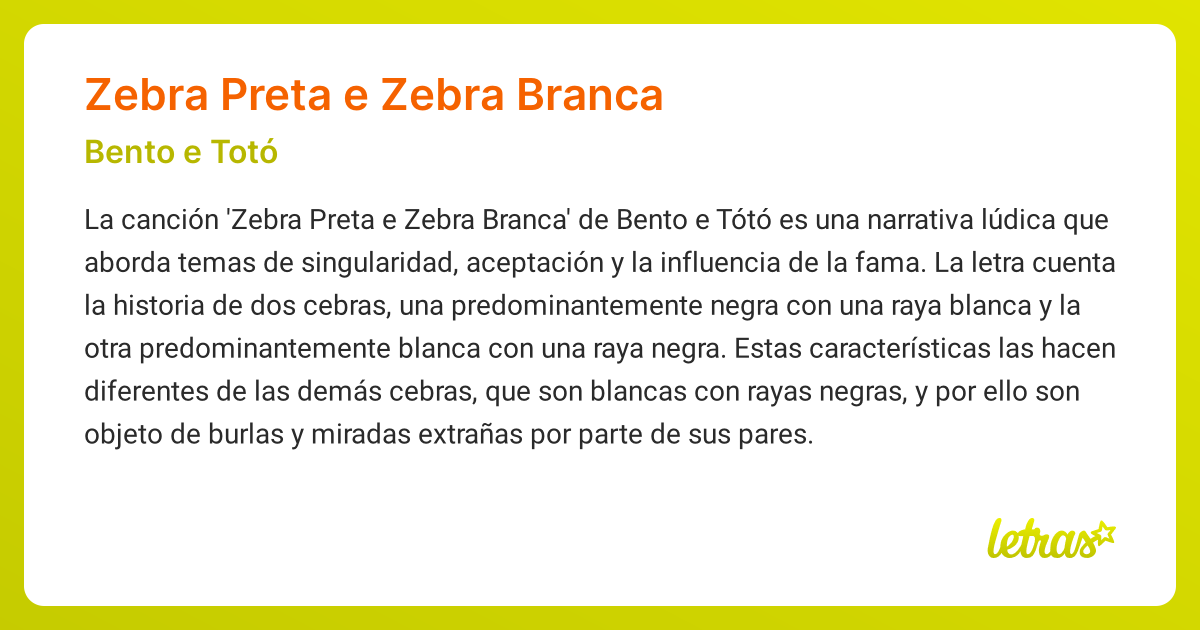 Significado de la canción ZEBRA PRETA E ZEBRA BRANCA (Bento e Totó ...