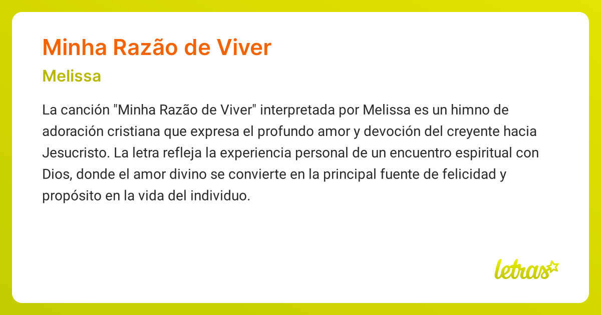 Significado de la canción MINHA RAZÃO DE VIVER (Melissa) - LETRAS.COM