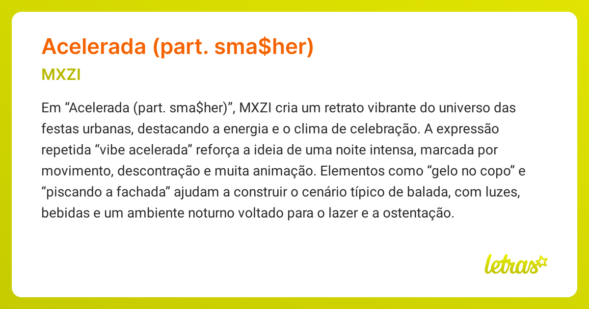 Significado da música ACELERADA (PART. SMA$HER) (MXZI) - LETRAS.MUS.BR
