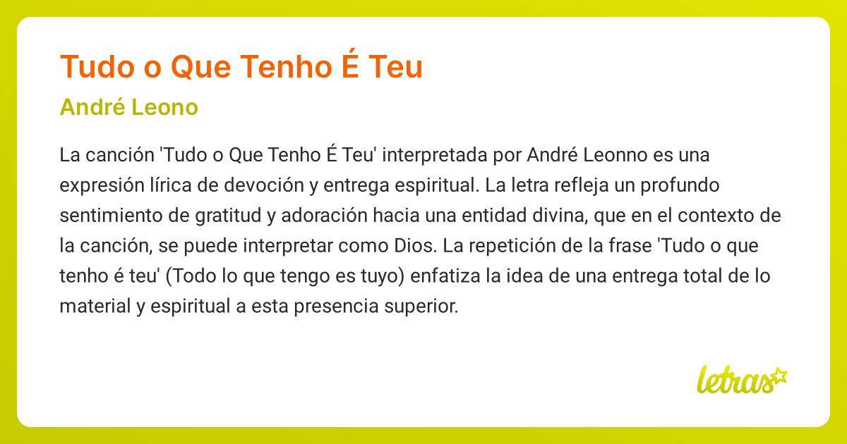 Significado de la canción TUDO O QUE TENHO É TEU (André Leono) - LETRAS.COM