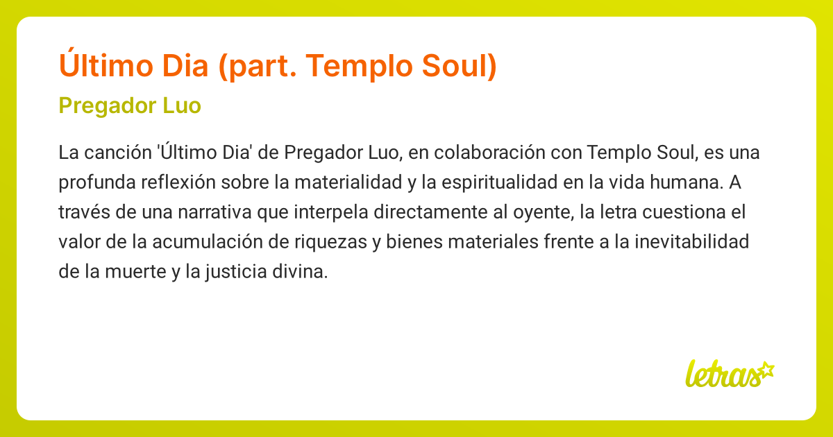 Significado de la canción Último Dia (part. Templo Soul) (Pregador Luo ...