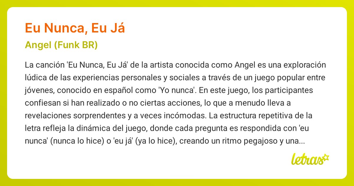 Significado de la canción EU NUNCA, EU JÁ (Angel (Funk BR)) - LETRAS.COM