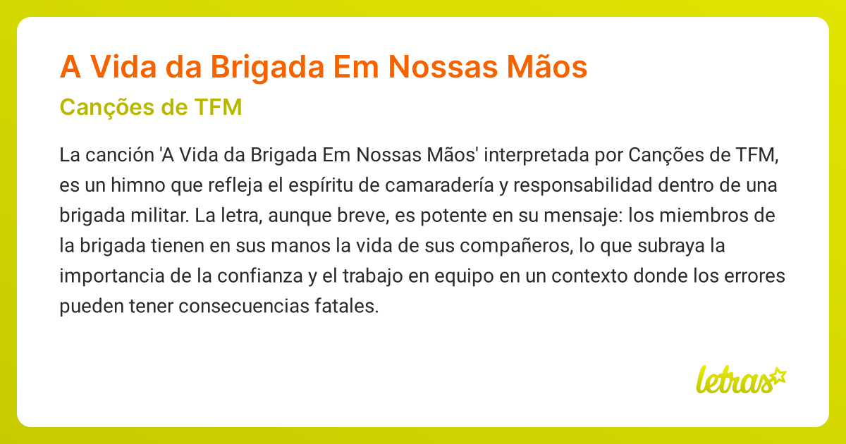 Significado de la canción A Vida da Brigada Em Nossas Mãos (Canções de ...