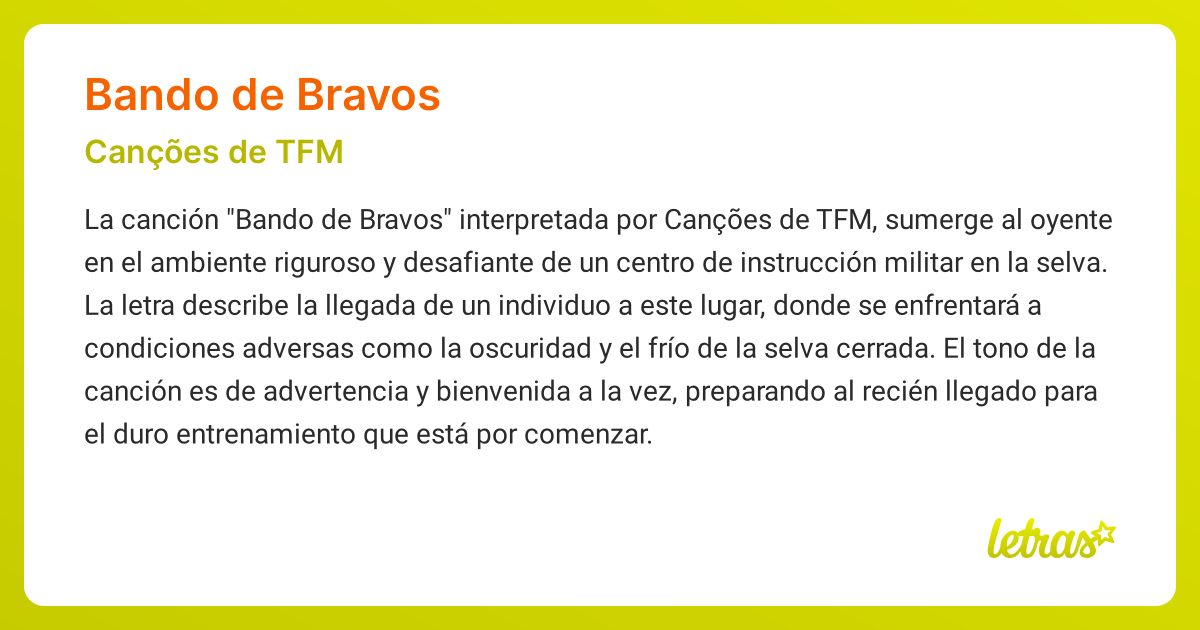 Significado de la canción BANDO DE BRAVOS (Canções de TFM) - LETRAS.COM