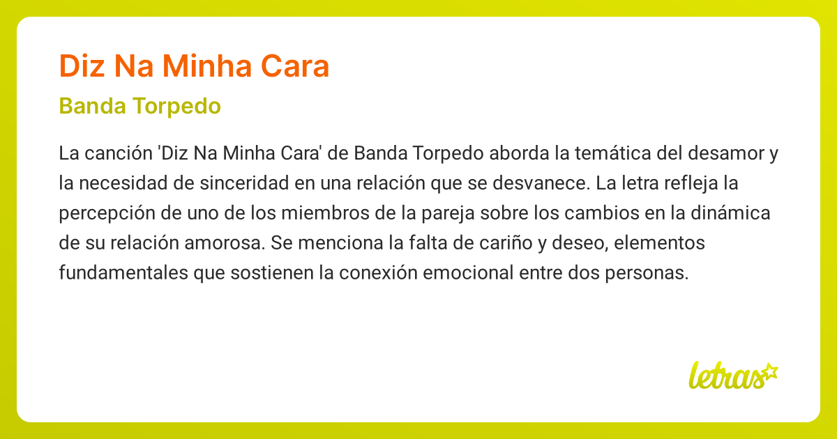 Significado de la canción DIZ NA MINHA CARA (Banda Torpedo) - LETRAS.COM