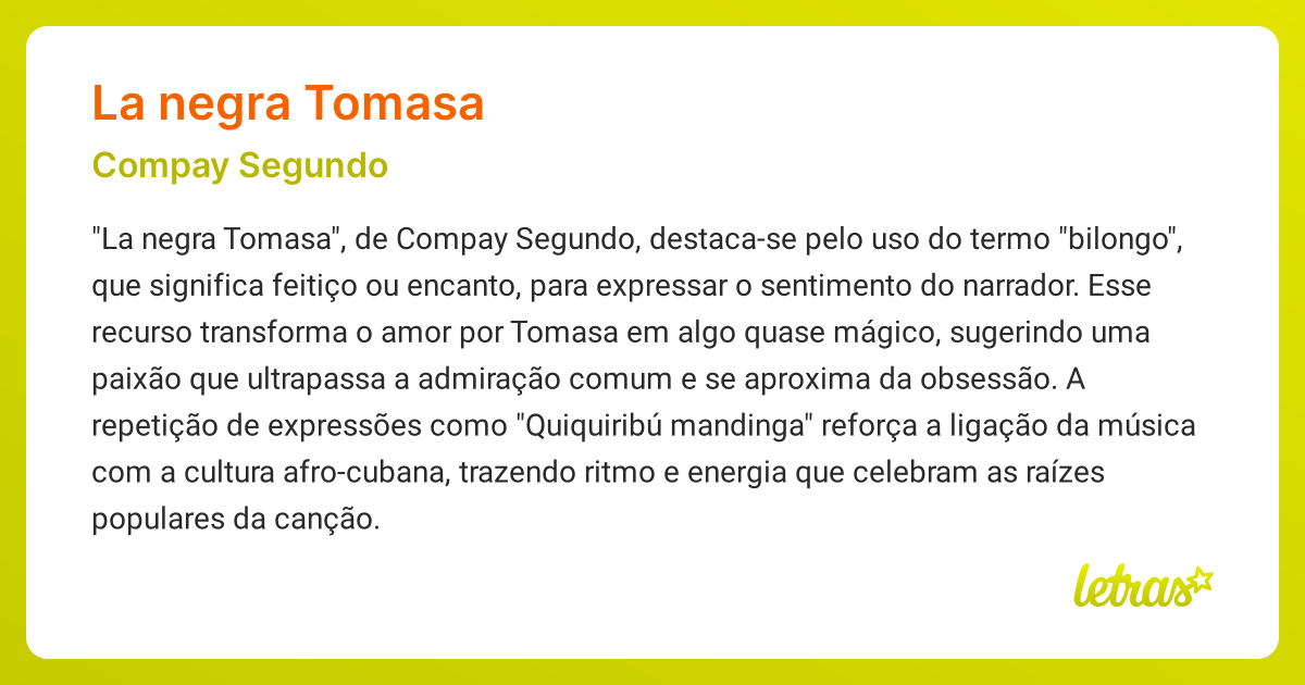 Significado da música LA NEGRA TOMASA (Compay Segundo) - LETRAS.MUS.BR