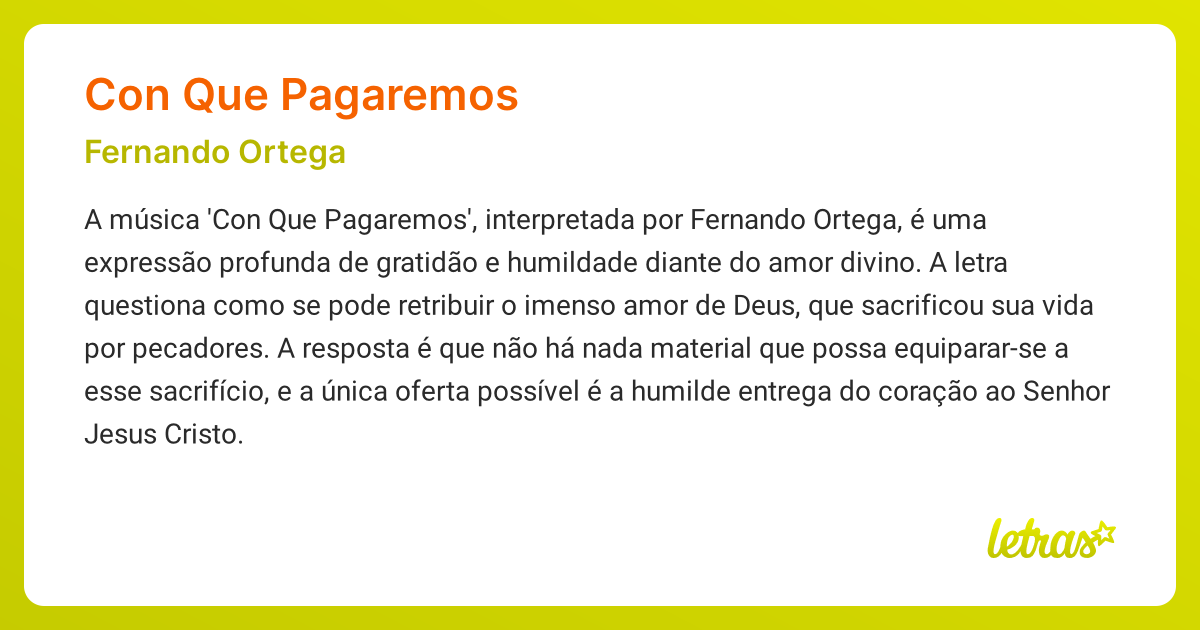 Significado da música CON QUE PAGAREMOS (Fernando Ortega) - LETRAS.MUS.BR
