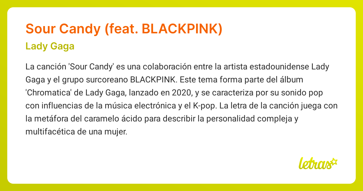 Significado de la canción SOUR CANDY (FEAT. BLACKPINK) (Lady Gaga ...