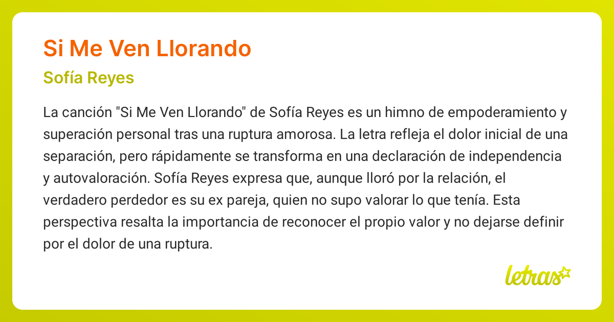 Significado de la canción SI ME VEN LLORANDO (Sofía Reyes) - LETRAS.COM