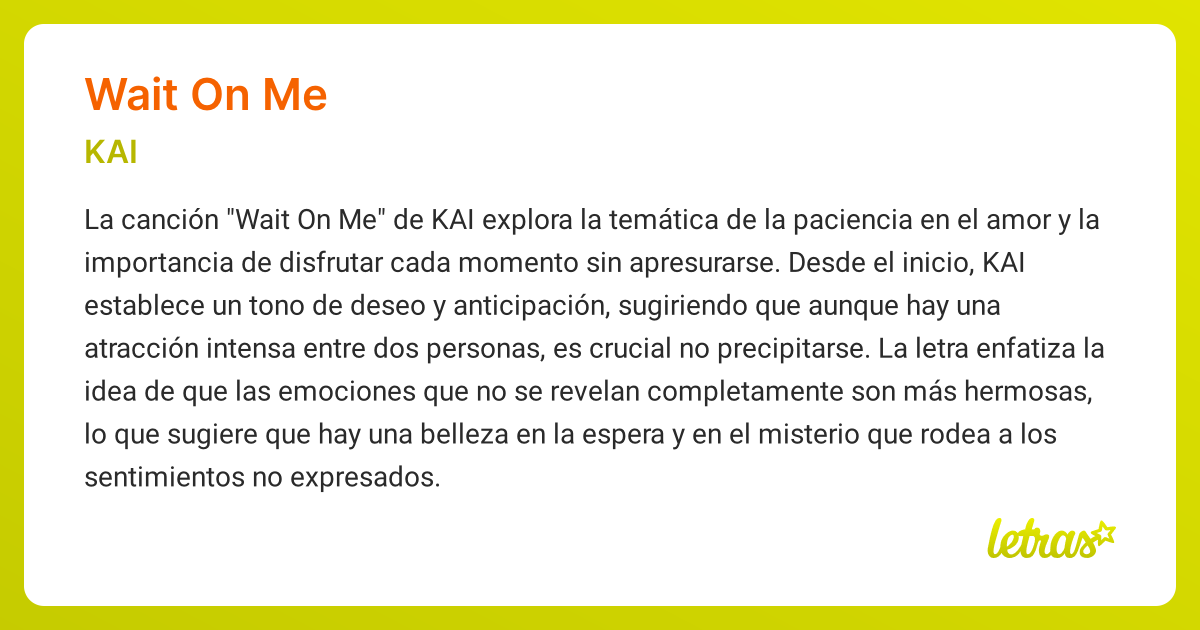 Significado de la canción WAIT ON ME (KAI ) - LETRAS.COM
