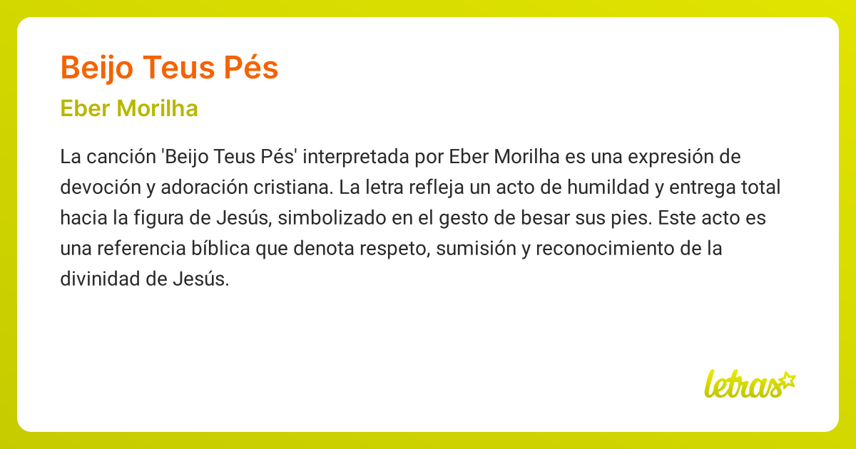 Significado de la canción BEIJO TEUS PÉS (Eber Morilha) - LETRAS.COM