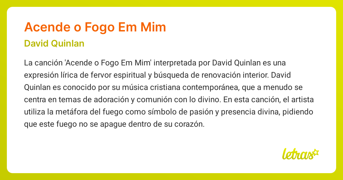 Significado de la canción ACENDE O FOGO EM MIM (David Quinlan) - LETRAS.COM