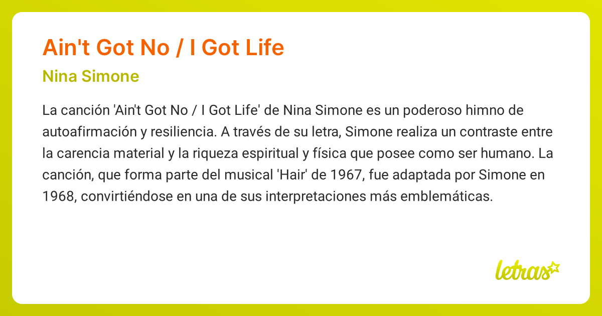 Significado de la canción AIN'T GOT NO / I GOT LIFE (Nina Simone ...