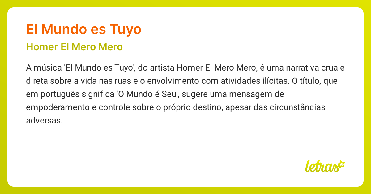 Significado da música EL MUNDO ES TUYO (Homer El Mero Mero) - LETRAS.MUS.BR