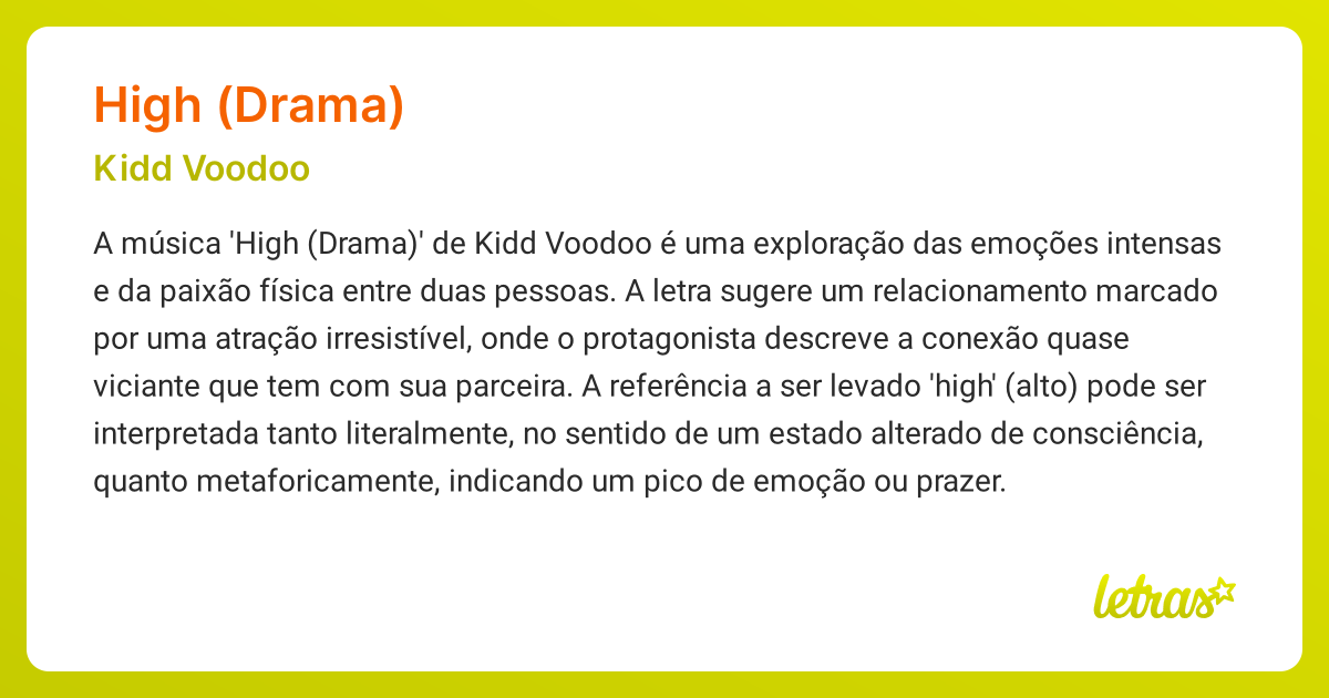 Significado da música HIGH (DRAMA) (Kidd Voodoo) - LETRAS.MUS.BR