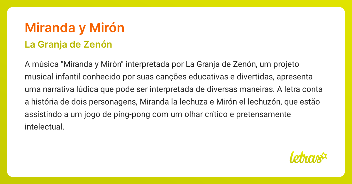 Significado da música MIRANDA Y MIRÓN (La Granja de Zenón) - LETRAS.MUS.BR