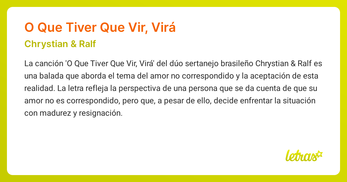 Significado de la canción O QUE TIVER QUE VIR, VIRÁ (Chrystian & Ralf ...