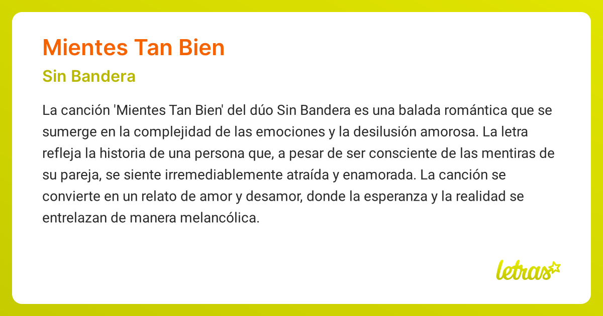 Significado de la canción MIENTES TAN BIEN (Sin Bandera) - LETRAS.COM