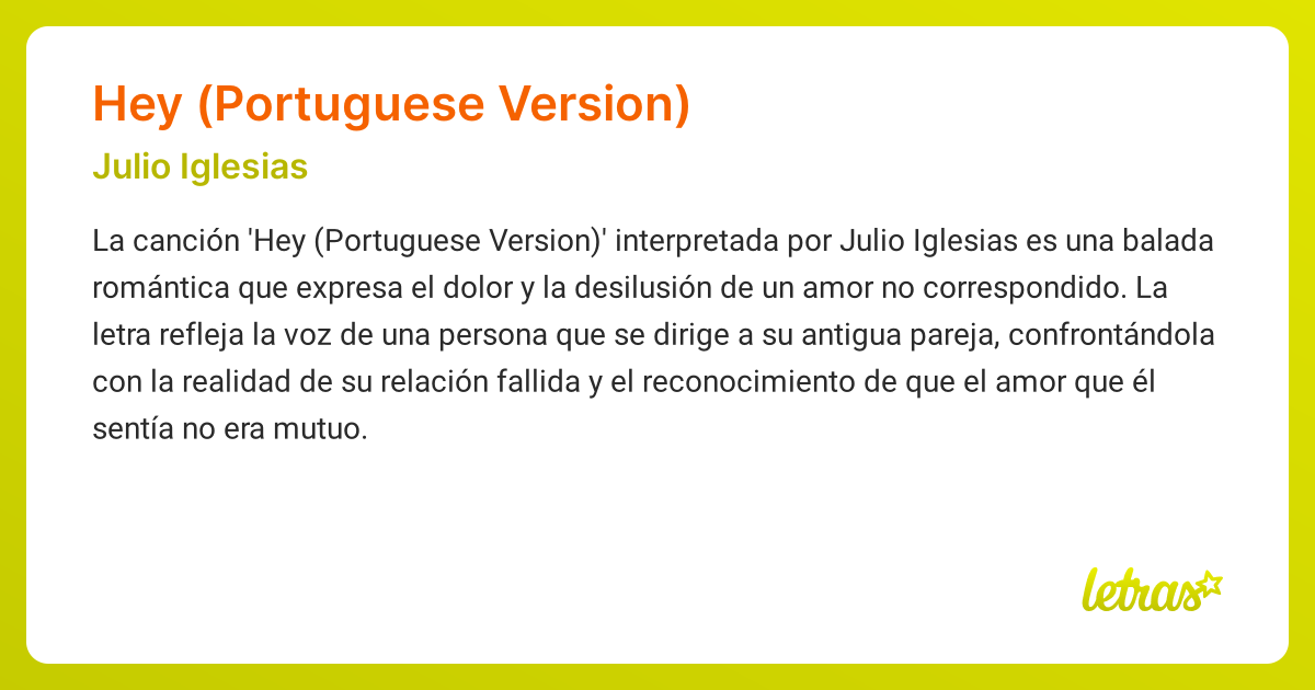 Significado de la canción HEY (PORTUGUESE VERSION) (Julio Iglesias) - LETRAS.COM