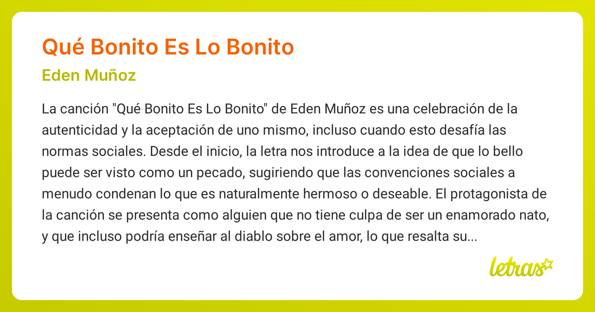 Significado de la canción QUÉ BONITO ES LO BONITO (Eden Muñoz) - LETRAS.COM