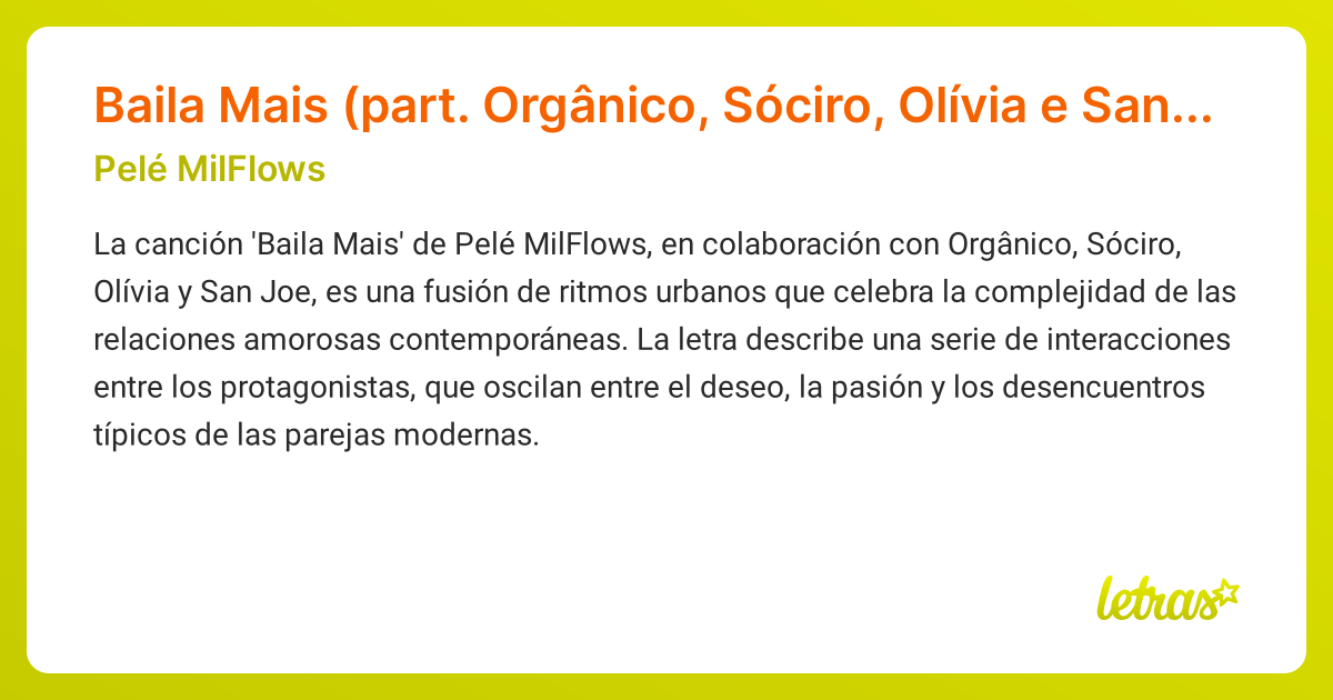 Significado de la canción Baila Mais (part. Orgânico, Sóciro, Olívia e ...
