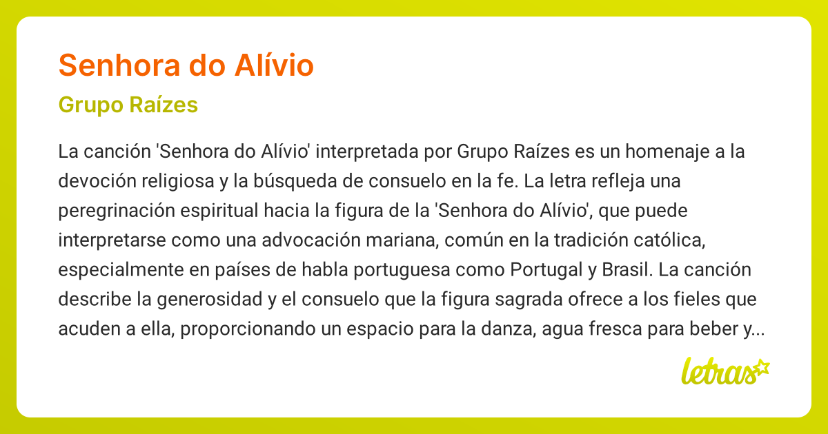 Significado de la canción SENHORA DO ALÍVIO (Grupo Raízes) - LETRAS.COM