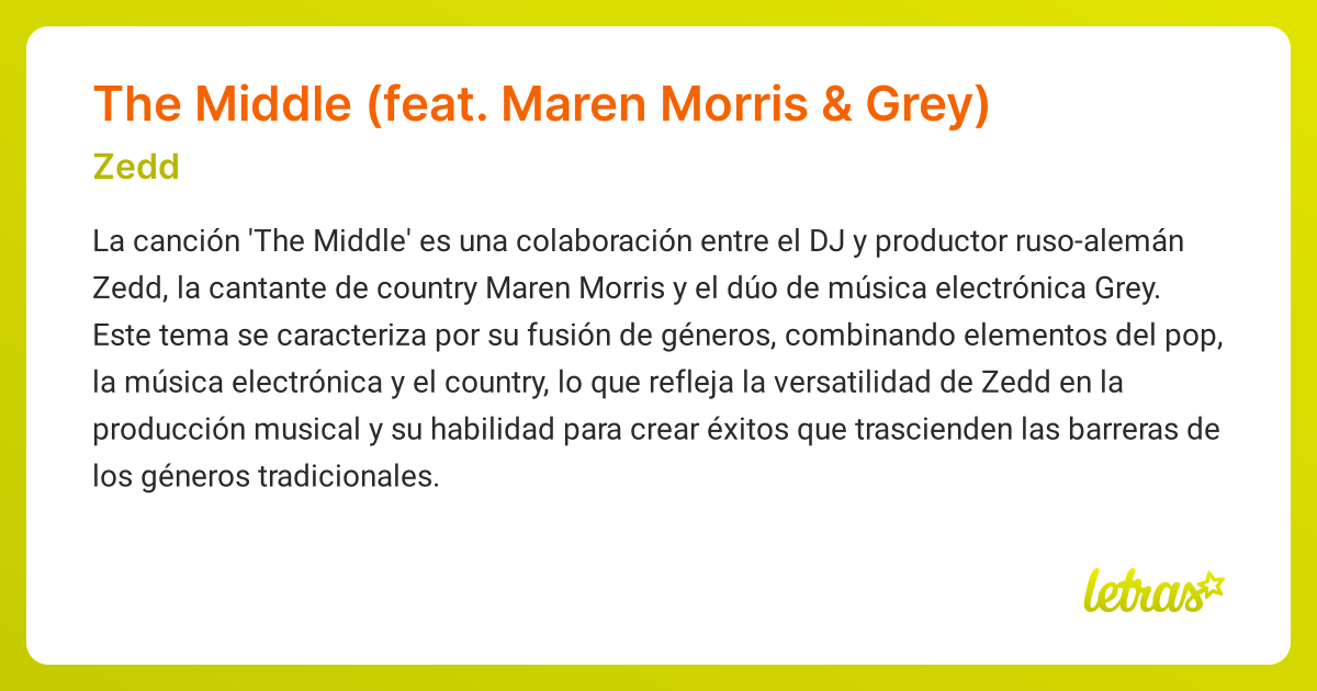 Significado de la canción The Middle (feat. Maren Morris & Grey) (Zedd ...