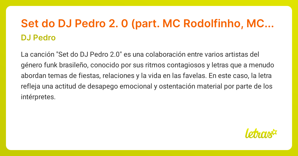 Significado de la canción Set do DJ Pedro 2. 0 (part. MC Rodolfinho, MC ...