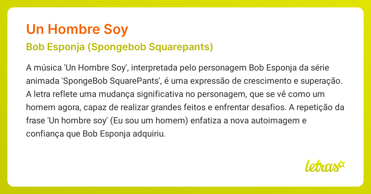 Significado da música UN HOMBRE SOY (Bob Esponja (Spongebob Squarepants ...