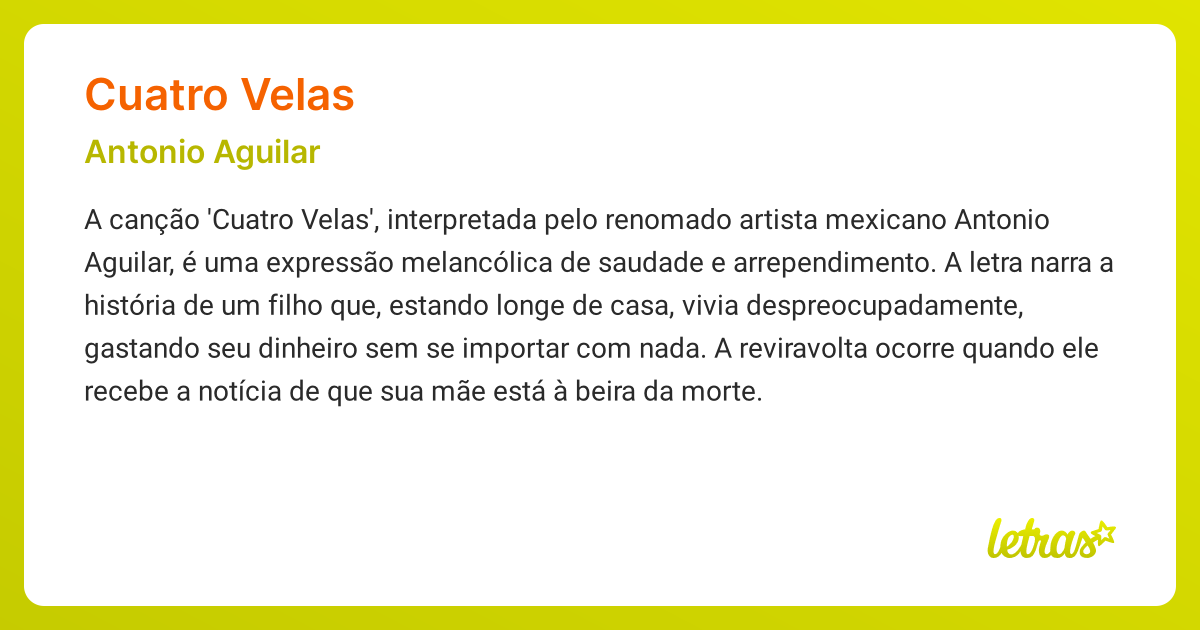 Significado da música CUATRO VELAS (Antonio Aguilar) - LETRAS.MUS.BR