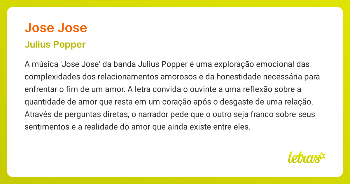 Significado da música JOSE JOSE (Julius Popper) - LETRAS.MUS.BR