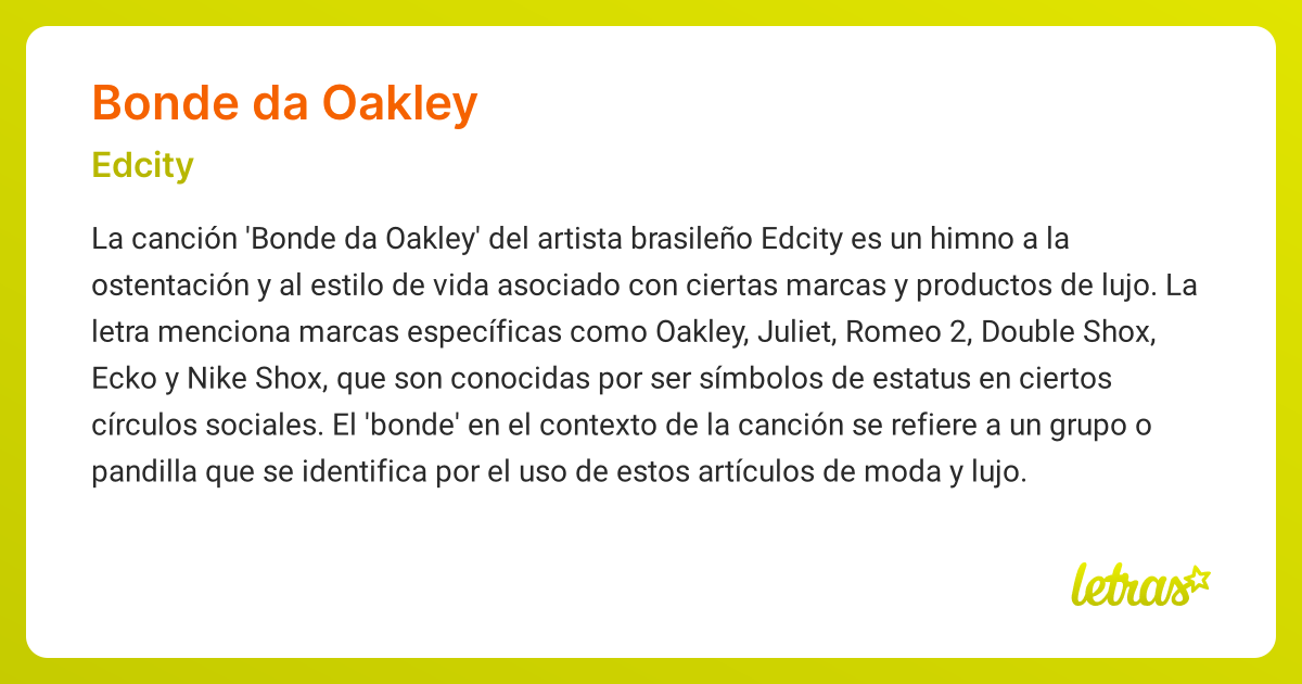Significado de la canción BONDE DA OAKLEY (Edcity) - LETRAS.COM